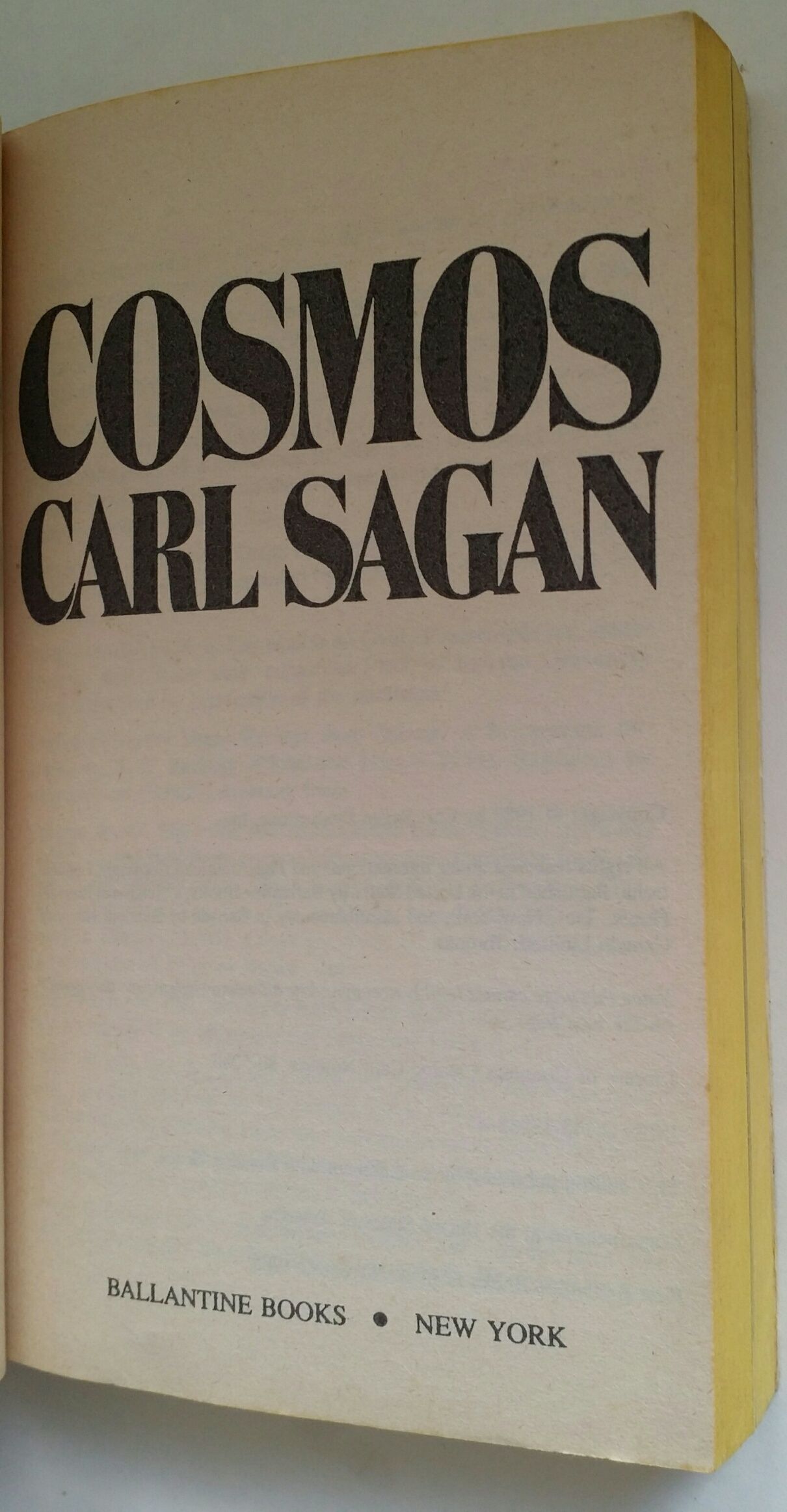 Cosmos by Carl Sagan - Paperback - FIRST BALLATINE BOOKS ED 1985 - 1985 ...