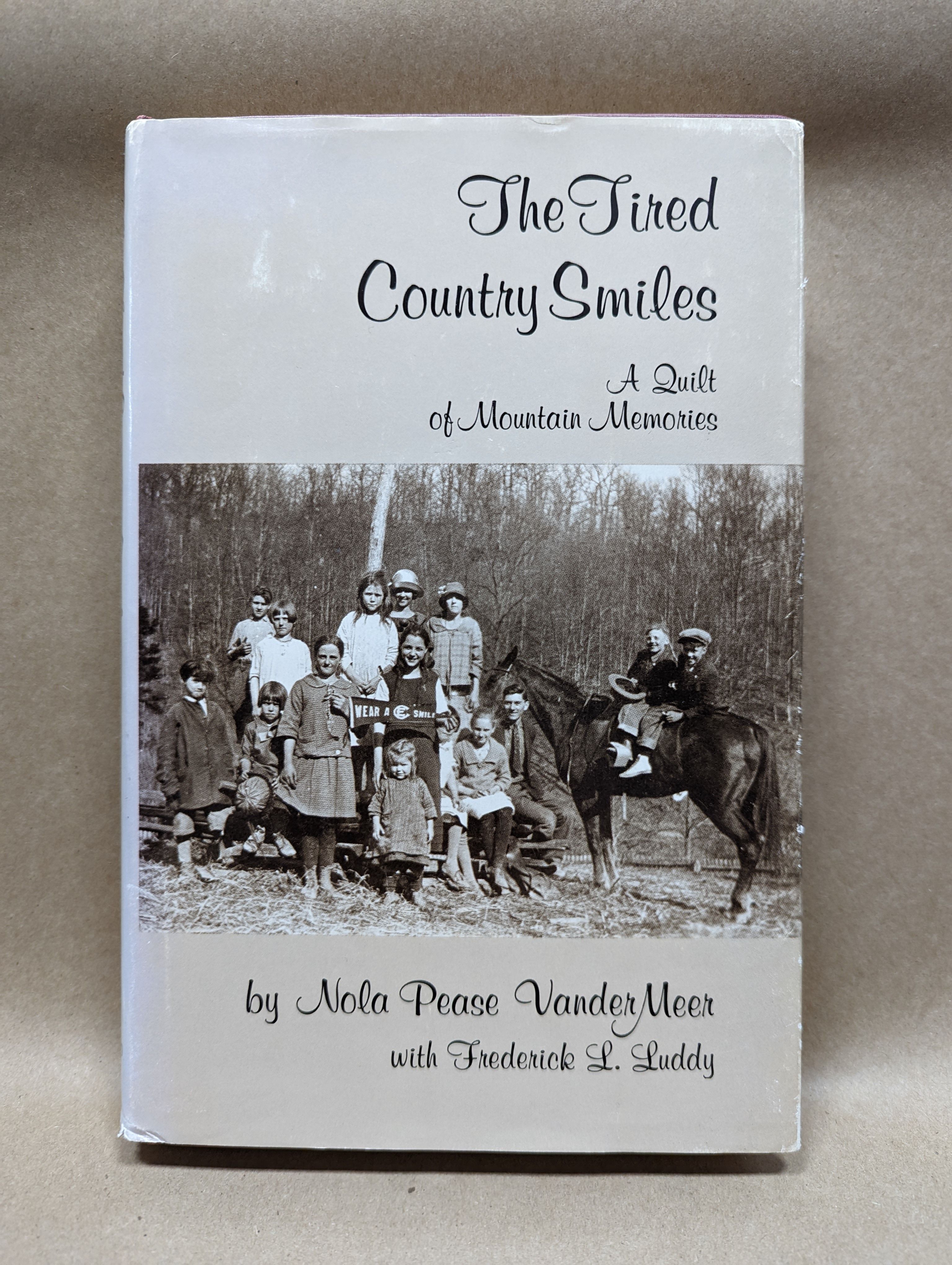 The Tired Country Smiles by Nola Pease VanderMeer - Hardcover - Signed ...