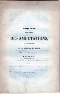 Esquisse d'une Histoire des Amputations, et Particulierement de la ...