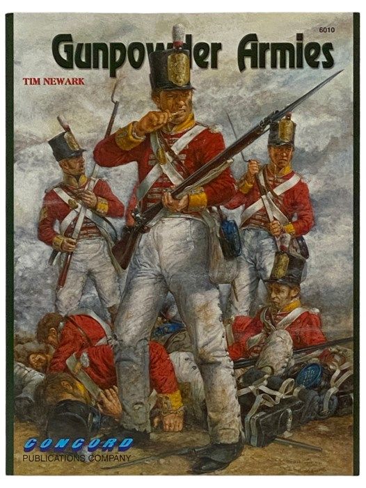 Gunpowder Armies by Newark, Tim | Soft Cover | 2004 | Concord ...