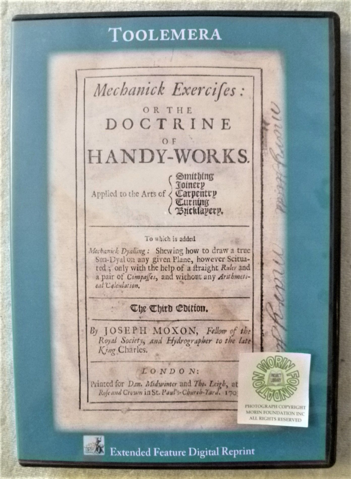 Mechanick Exercises of the Doctrine of Handy-Works by Joseph Moxon ...