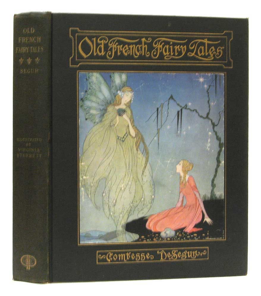 Old French Fairy Tales. Illustrated by Virginia Frances Sterrett. by DE ...