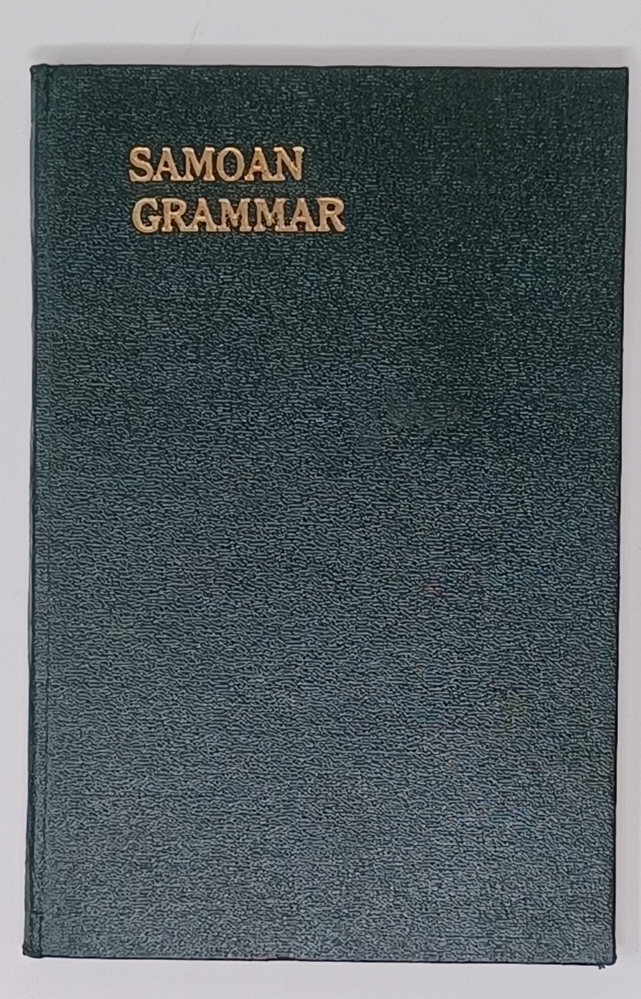 A Samoan Grammar (A New Samoan Grammar) 1926 by Churchward, Spencer ...