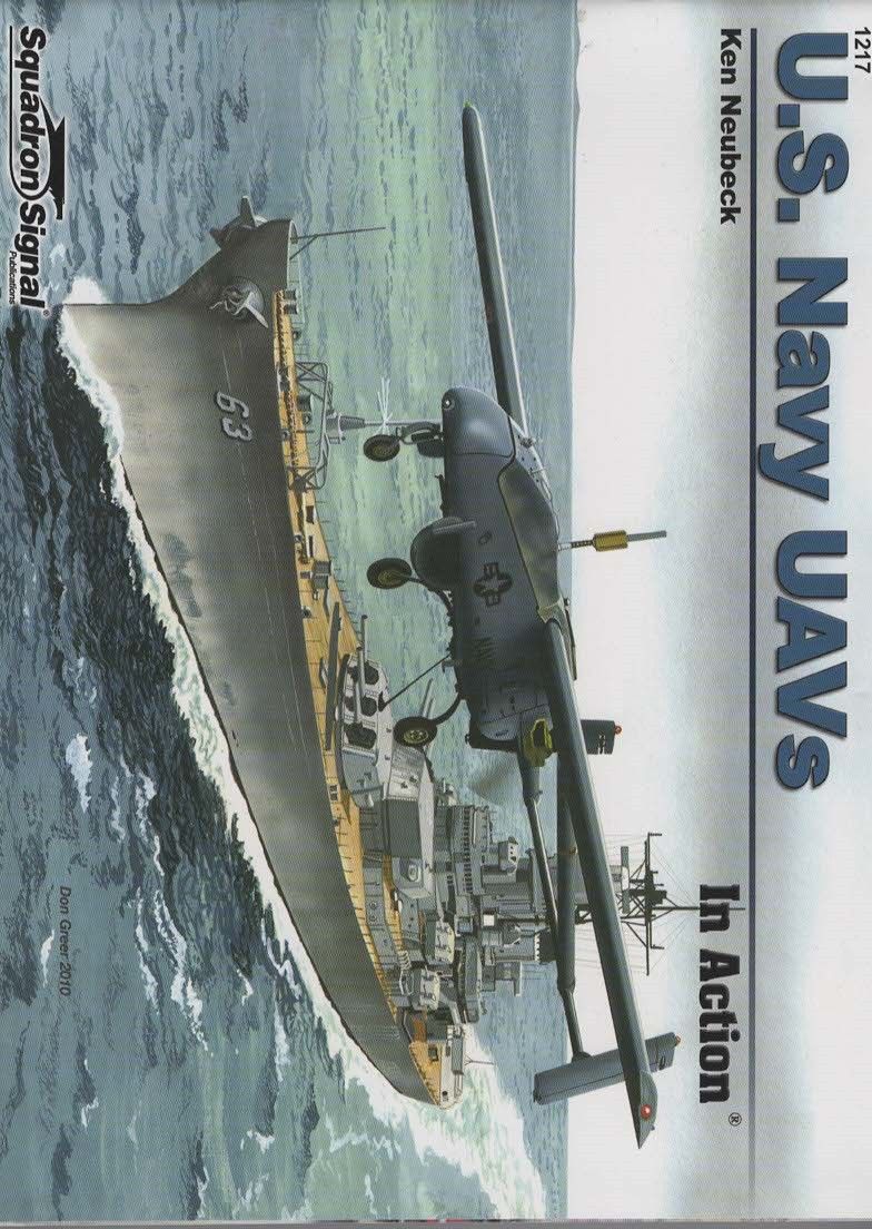 U.S. Navy UAVs In Action (Squadron Signal #1217) by Neubeck, Ken ...