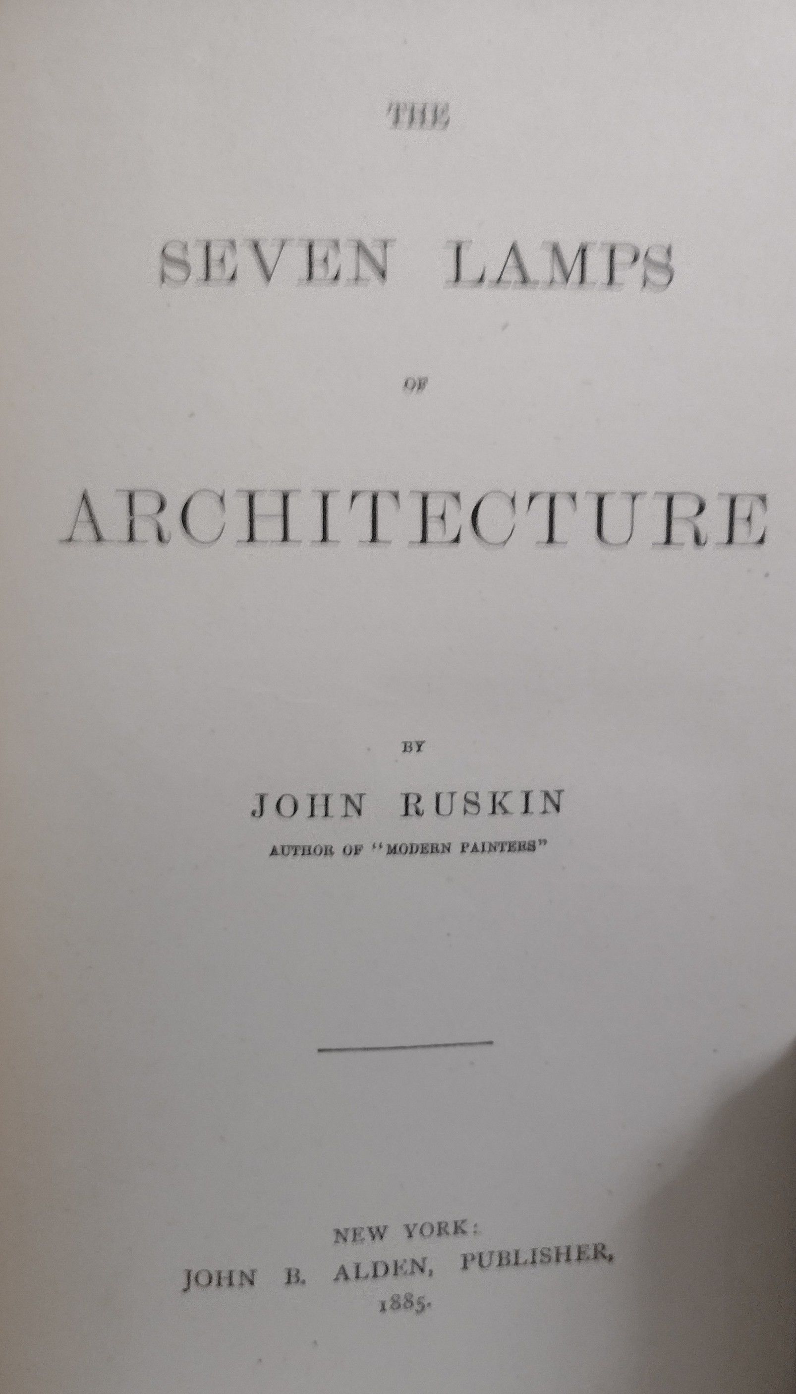 BIBLIO | The Works of John Ruskin: The Seven Lamps of Architecture by ...
