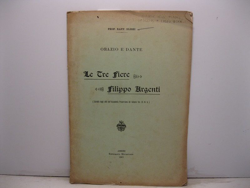 Orazio e Dante. Le tre fiere. Filippo Argenti (estratto dagli Atti dell ...