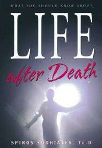 Life after Death by Spiros Zodhiates | Paperback | 2002 | A M G ...