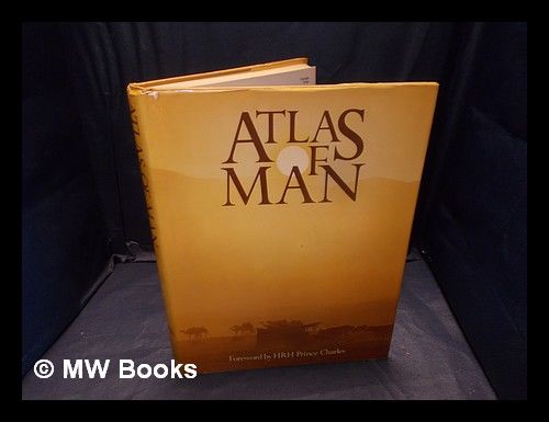BIBLIO | Atlas of man / editor John Gaisford by Gaisford, John (b.1949 ...
