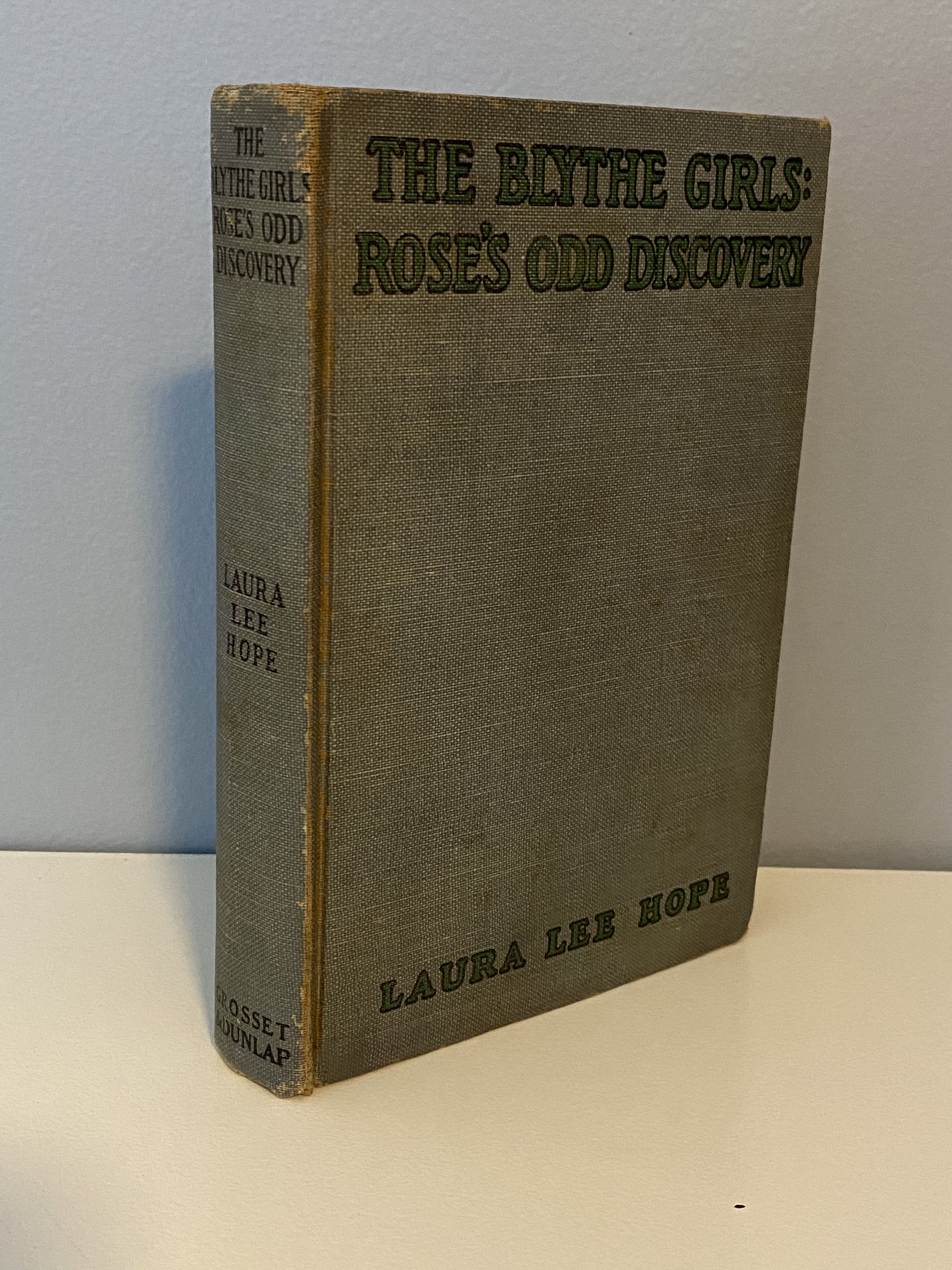 The Blythe Girls: Rose's Odd Discovery by Laura Lee Hope | | 1927 ...