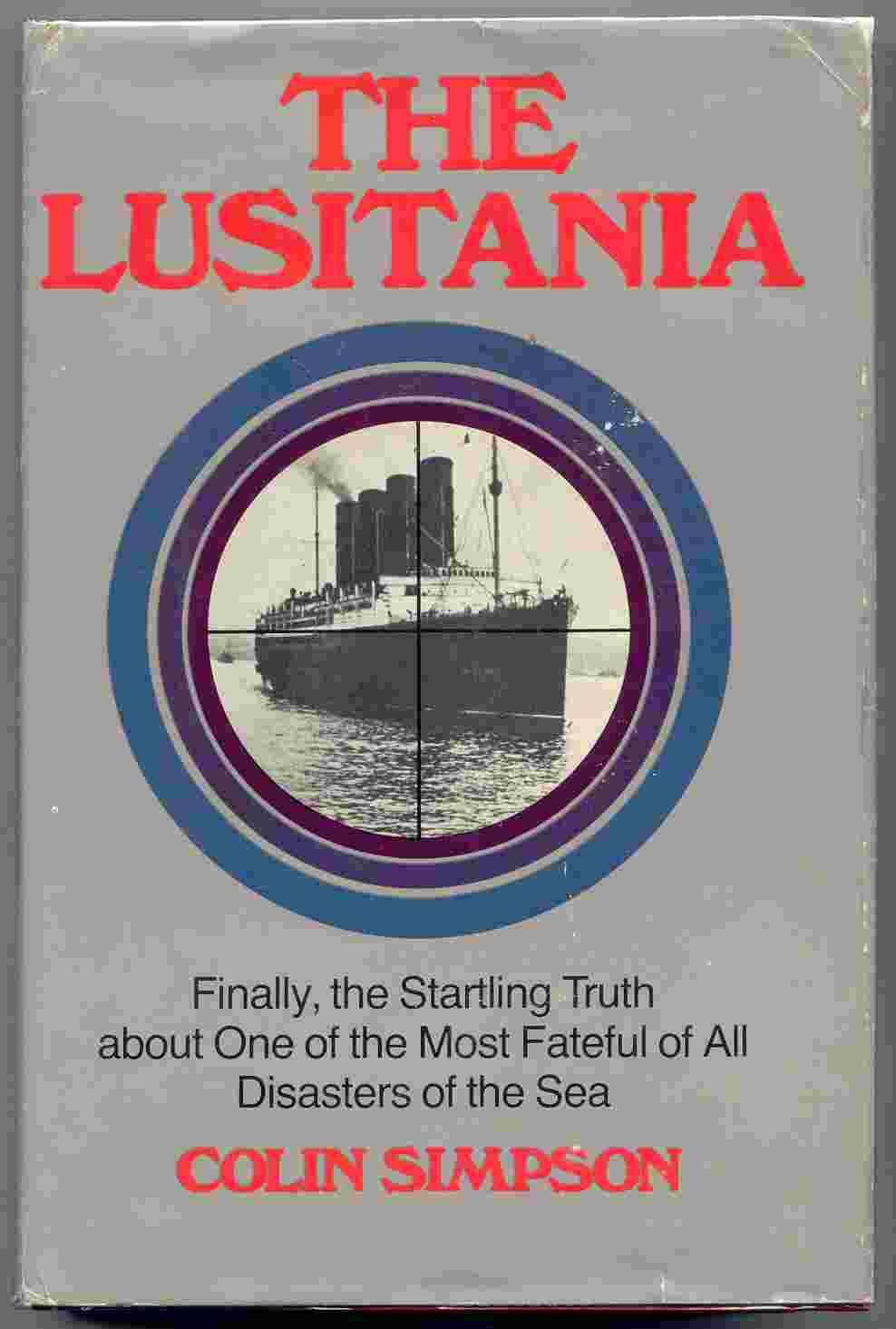 The Lusitania by Simpson, Colin - 1972