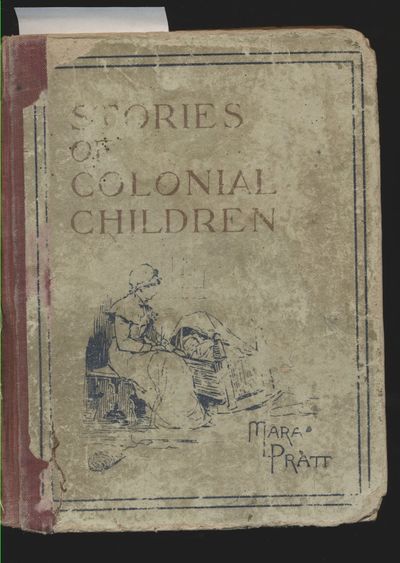 Stories of Colonial Children by Pratt, Mara L | Hardcover | 1894 ...
