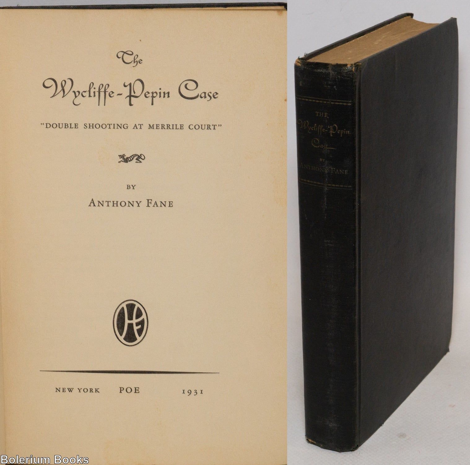 The Wycliffe-Pepin Case. "Double shooting at Merrile Court by Fane ...