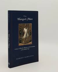 THE HANGED MAN A Story of Miracle Memory and Colonialism in the Middle ...