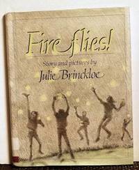 Fire Flies! by Julie Brinckloe | Hardcover | 1985 | Macmillan ...