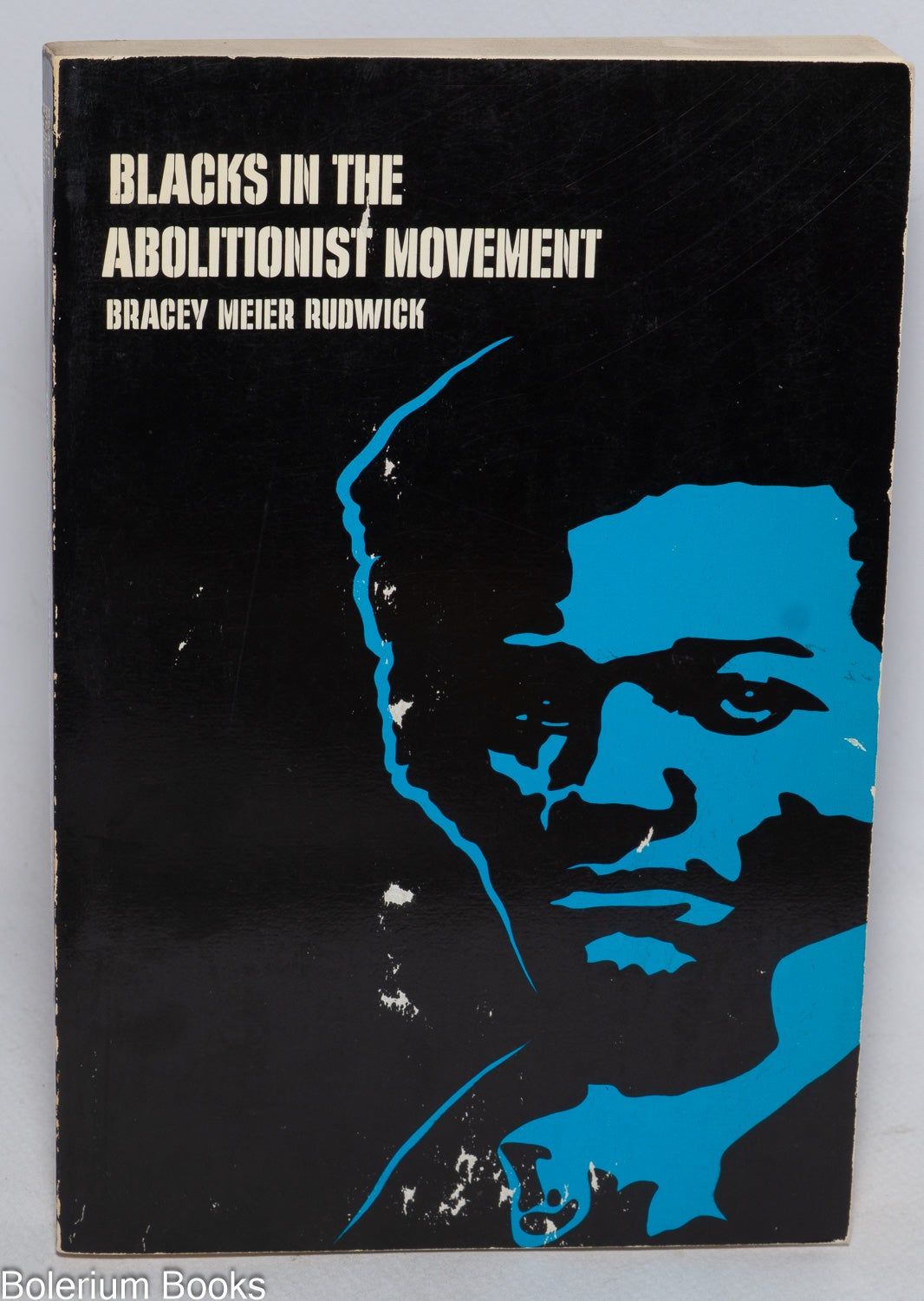 Blacks in the abolitionist movement by Bracey, John H., August Meier ...
