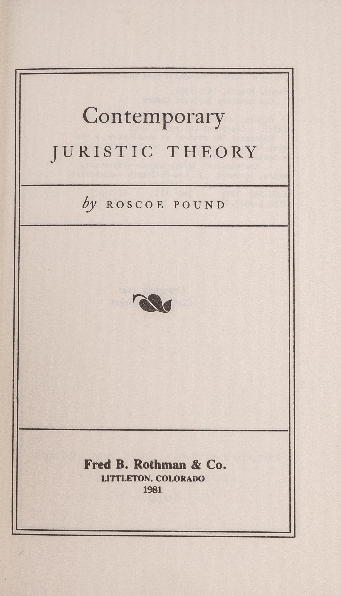 Contemporary Juristic Theory by Pound, Roscoe | Search for Rare Books ...