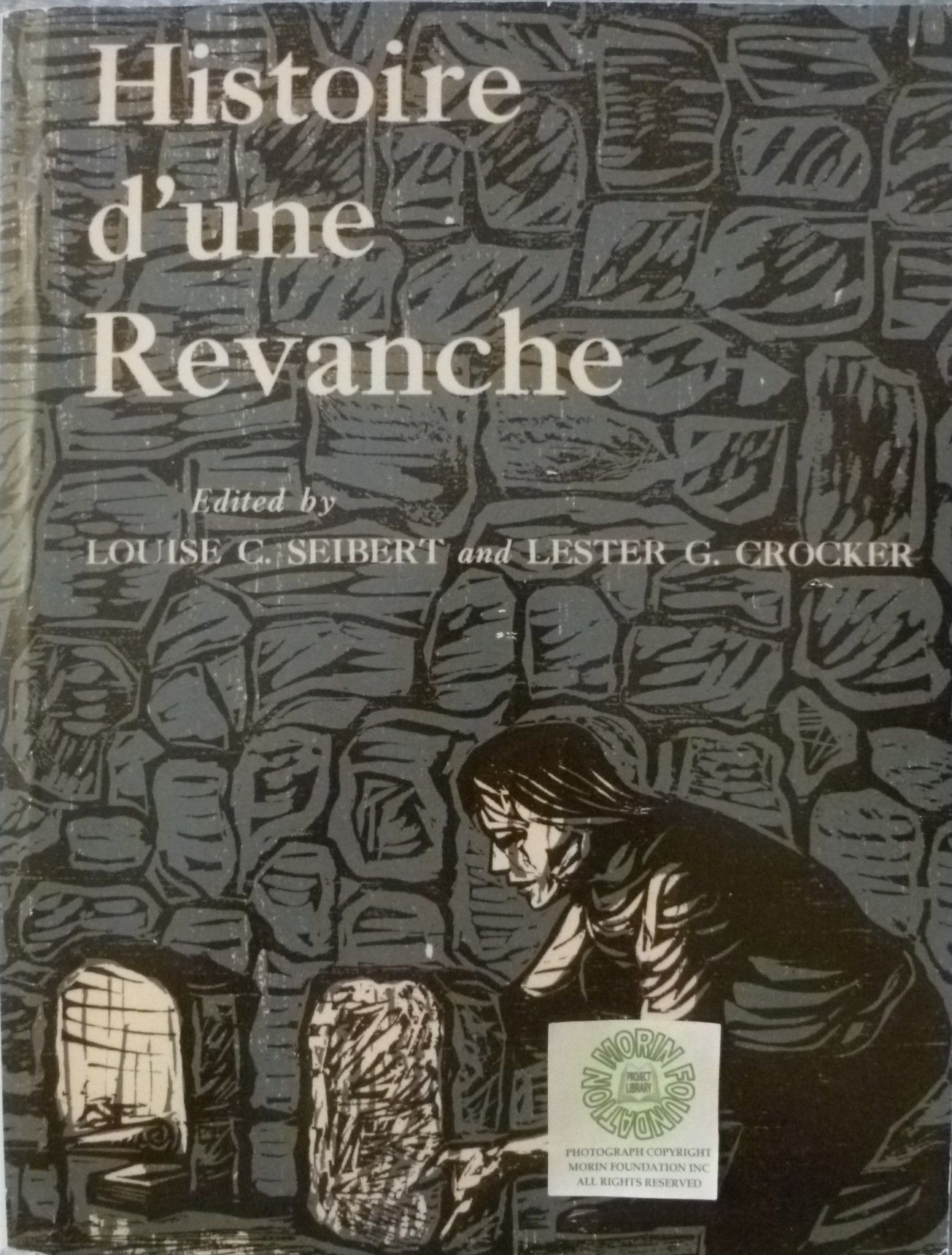 Histoire D'une Revanche by Seibert, Louise C. & Lester G. Crocker ...
