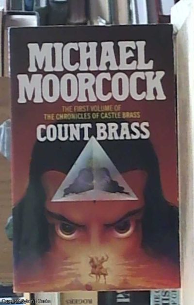 Count Brass Volume 1 in the Chronicles of Castle Brass by Moorcock ...