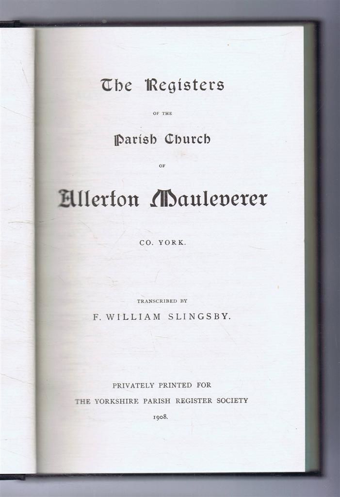 The Publications of Yorkshire Parish Register Society Vol. XXXI (31 ...