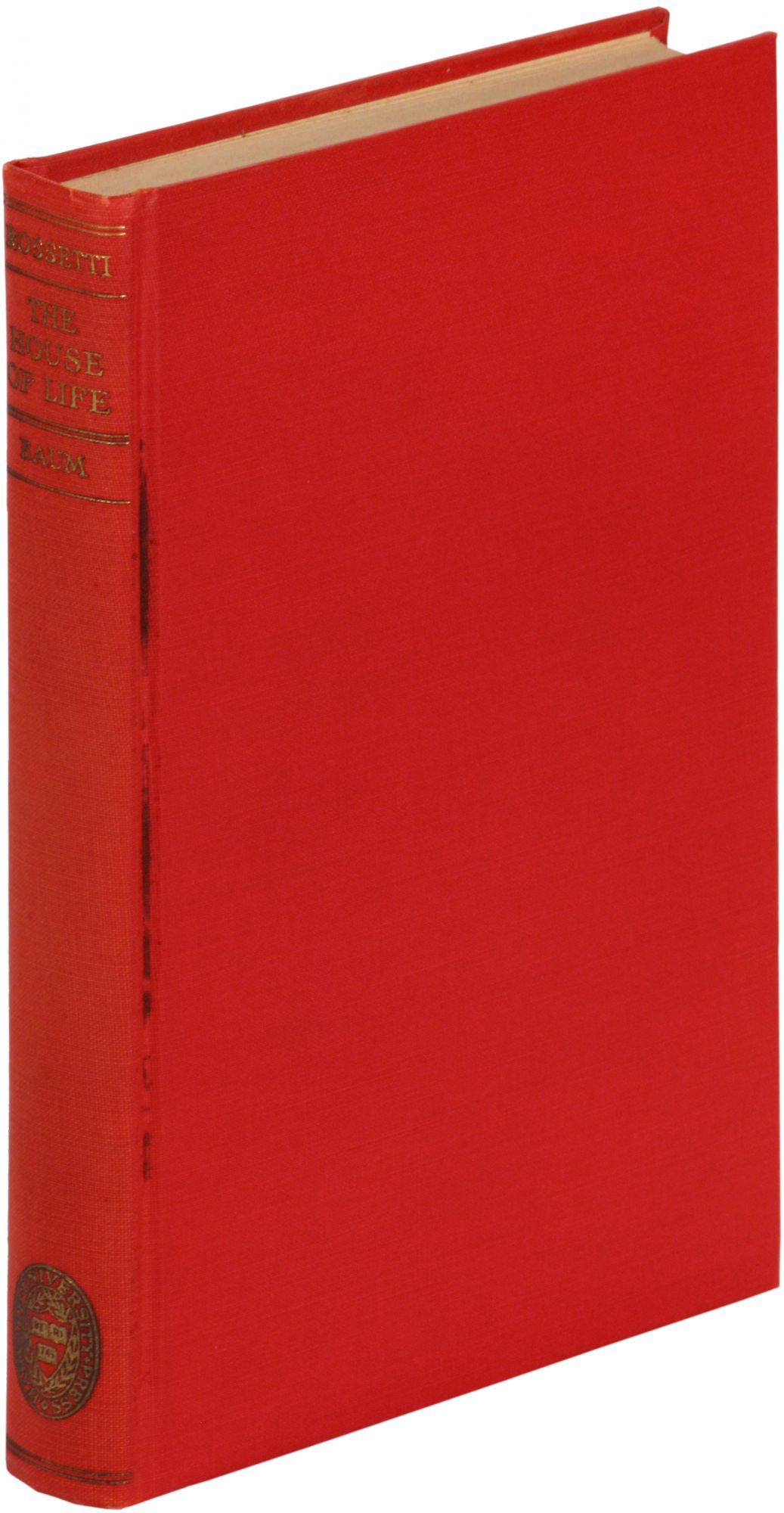 BIBLIO | The House of Life: A Sonnet-Sequence by ROSSETTI, Dante ...