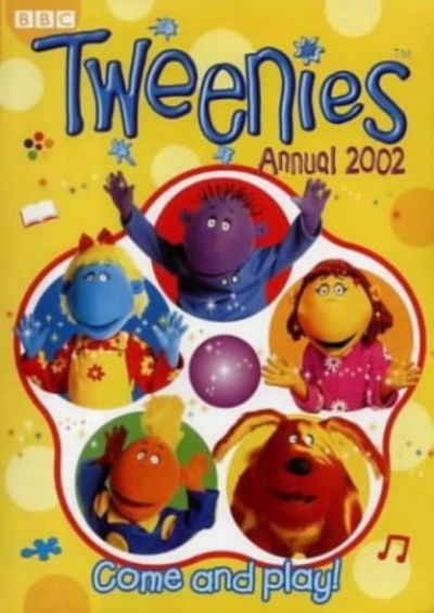 Tweenies- Tweenies Annual 2002(Laminated) (Tweenies S.) by BBC ...