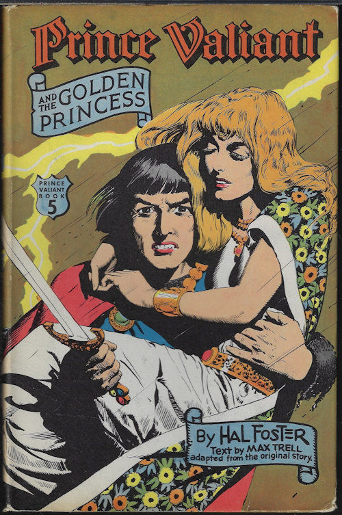 PRINCE VALIANT AND THE GOLDEN PRINCESS; Prince Valiant Book 5 by Foster ...