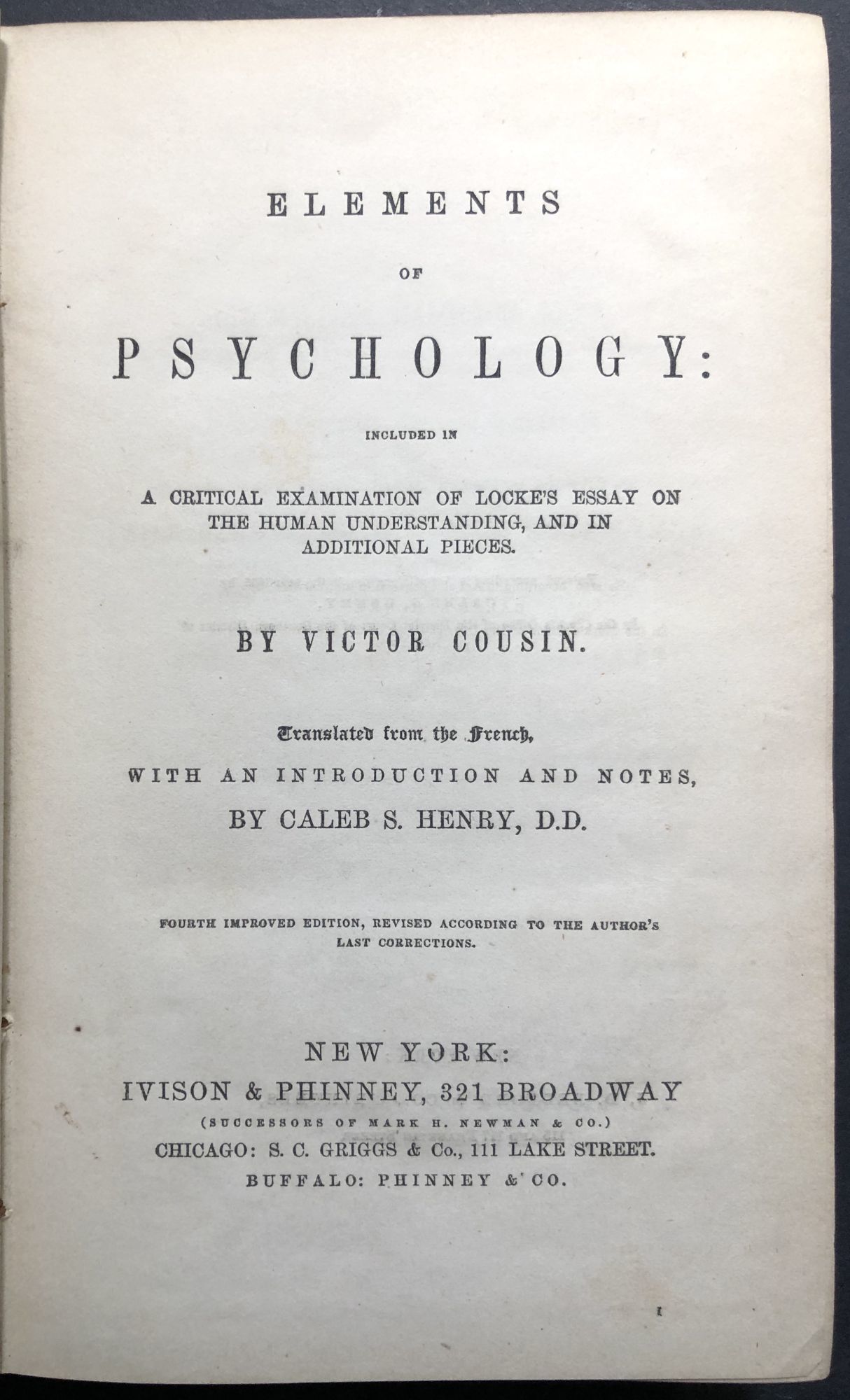 Elements of Psychology: Included in a Critical Examination of Locke's ...