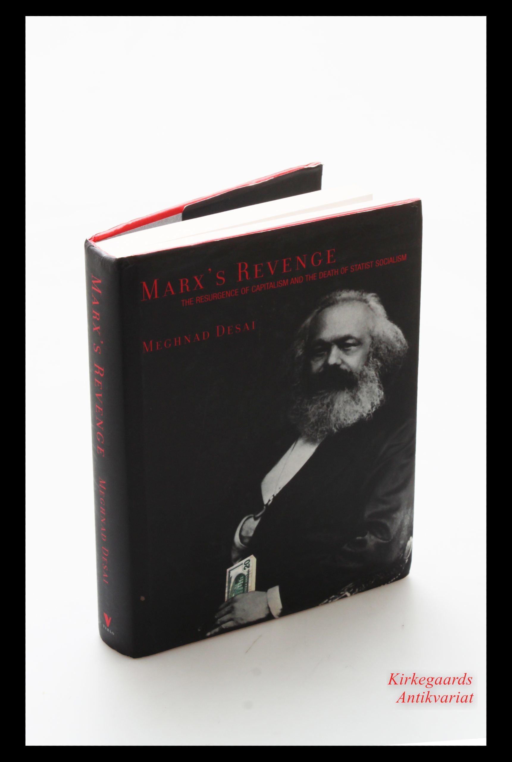 Marx's Revenge: The Resurgence of Capitalism and the Death of Statist ...