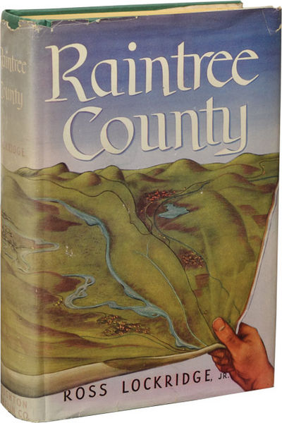 Raintree County (Signed First Edition) by Lockridge, Ross, Jr | | 1948 ...