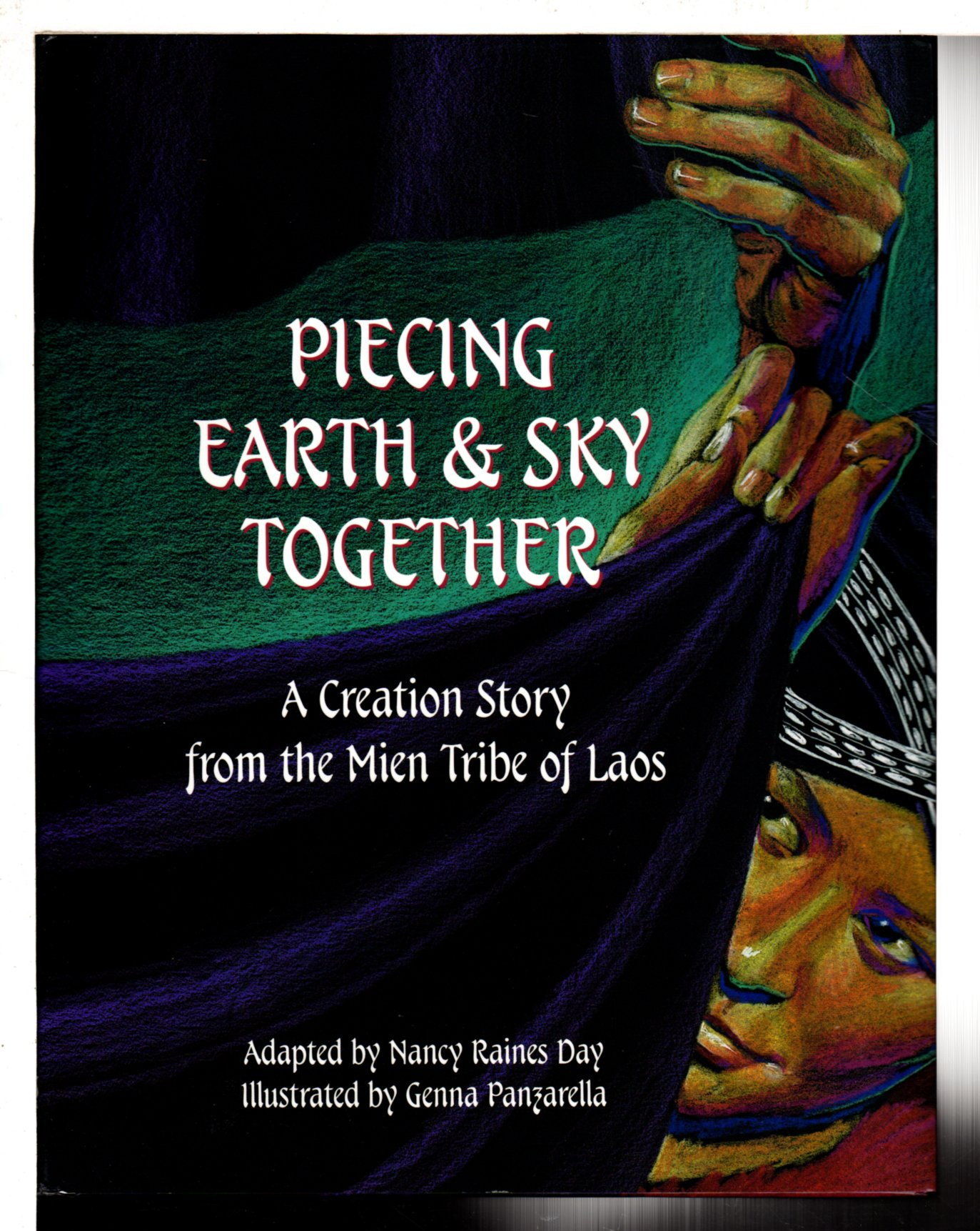 PIECING EARTH & SKY TOGETHER: A Creation Story from the Mien Tribe of ...