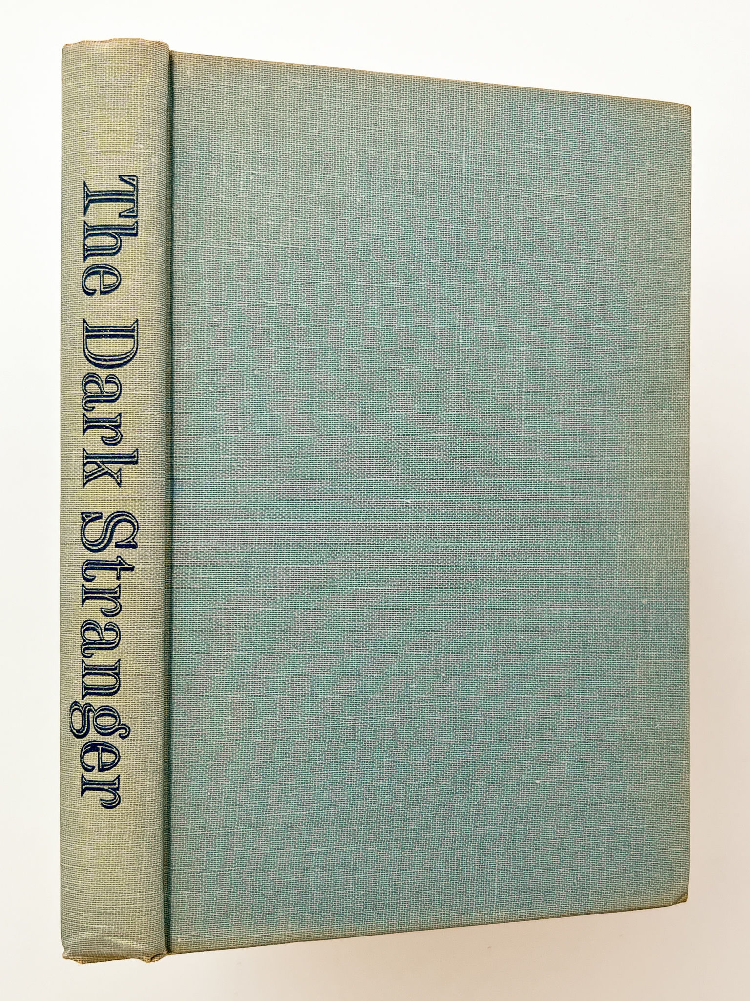 A Dark Stranger [The] by Gracq, Julien [Louis Poirier]; W. J. Strachan ...