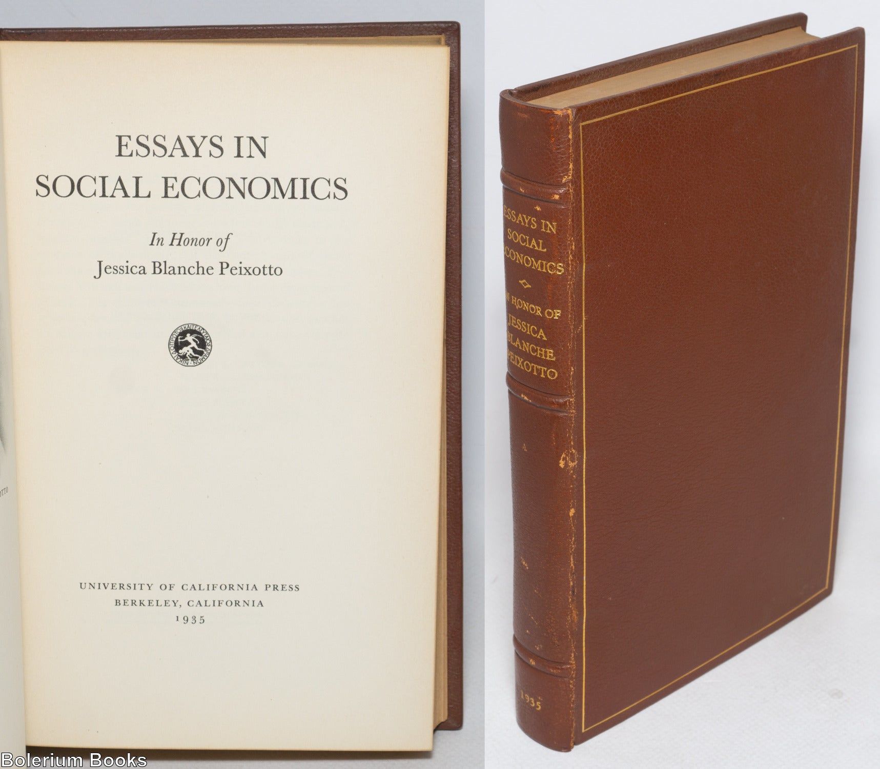 Essays in Social Economics in Honor of Jessica Blanche Peixotto by ...