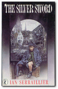 'The Silver Sword by Serraillier, Ian