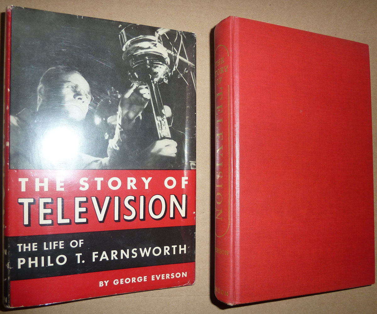 The Story of Television The Life of Philo T. Farnsworth by Philo T ...