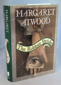 The Robber Bride by Margaret Atwood | Hardcover | 1993 | Nan A. Talese ...