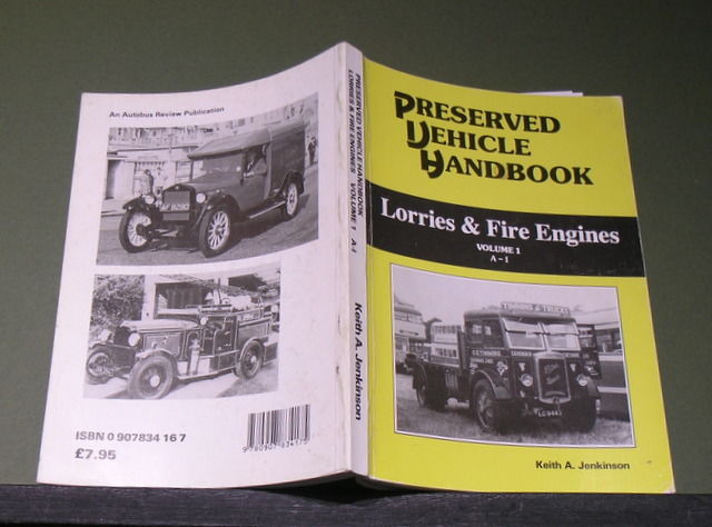 Preserved Vehicle Handbook - Lorries & Fire Engines Vol 1 A- I by Keith ...