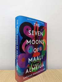 'The Seven Moons Of Maali Almeida by Karunatilaka, Shehan