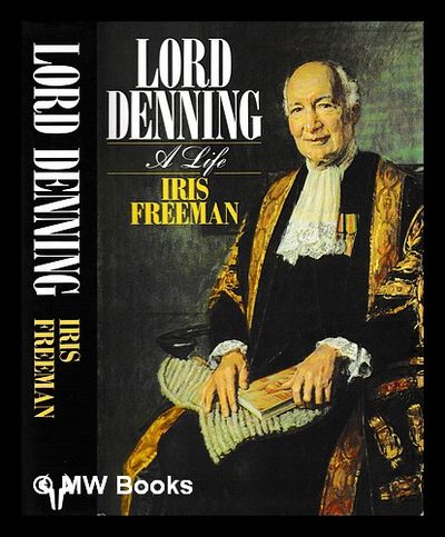 Lord Denning : a life / Iris Freeman by Freeman, Iris | Hardcover ...