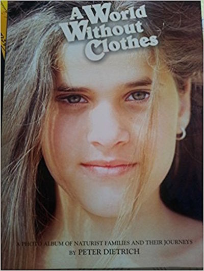 A World Without Clothes by Peter Dietrich - 2005