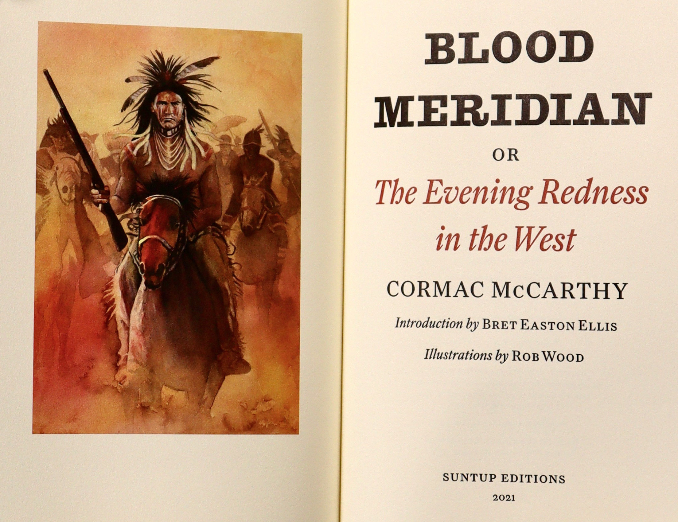 Blood Meridian (Limited Numbered Suntup Edition, Signed by Bret Easton Ellis and Rob Wood) by ...