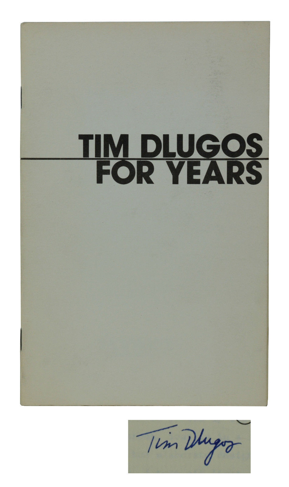 For Years by Dlugos, Tim | 1977 | Jawbone | Biblio