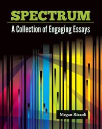 Spectrum: A Collection of Engaging Essays by Megan Rizzoli | Paperback ...