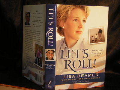 LET'S ROLL - LISA BEAMER-WIFE OF 9-11 HERO TODD BEAMER by Lisa Beamer ...