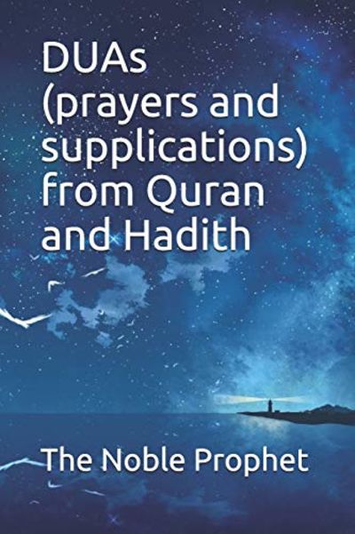 DUAs (prayers and supplications) from Quran and Hadith: كتاب الدعوات by ...