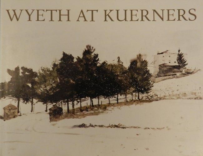 Wyeth at Kuerners by Wyeth, Betsy James | Hardcover | 1976 | Houghton ...