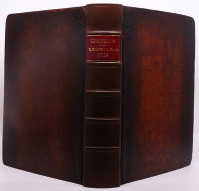 All the Works of Epictetus, Which are Now Extant; Consisting of His ...