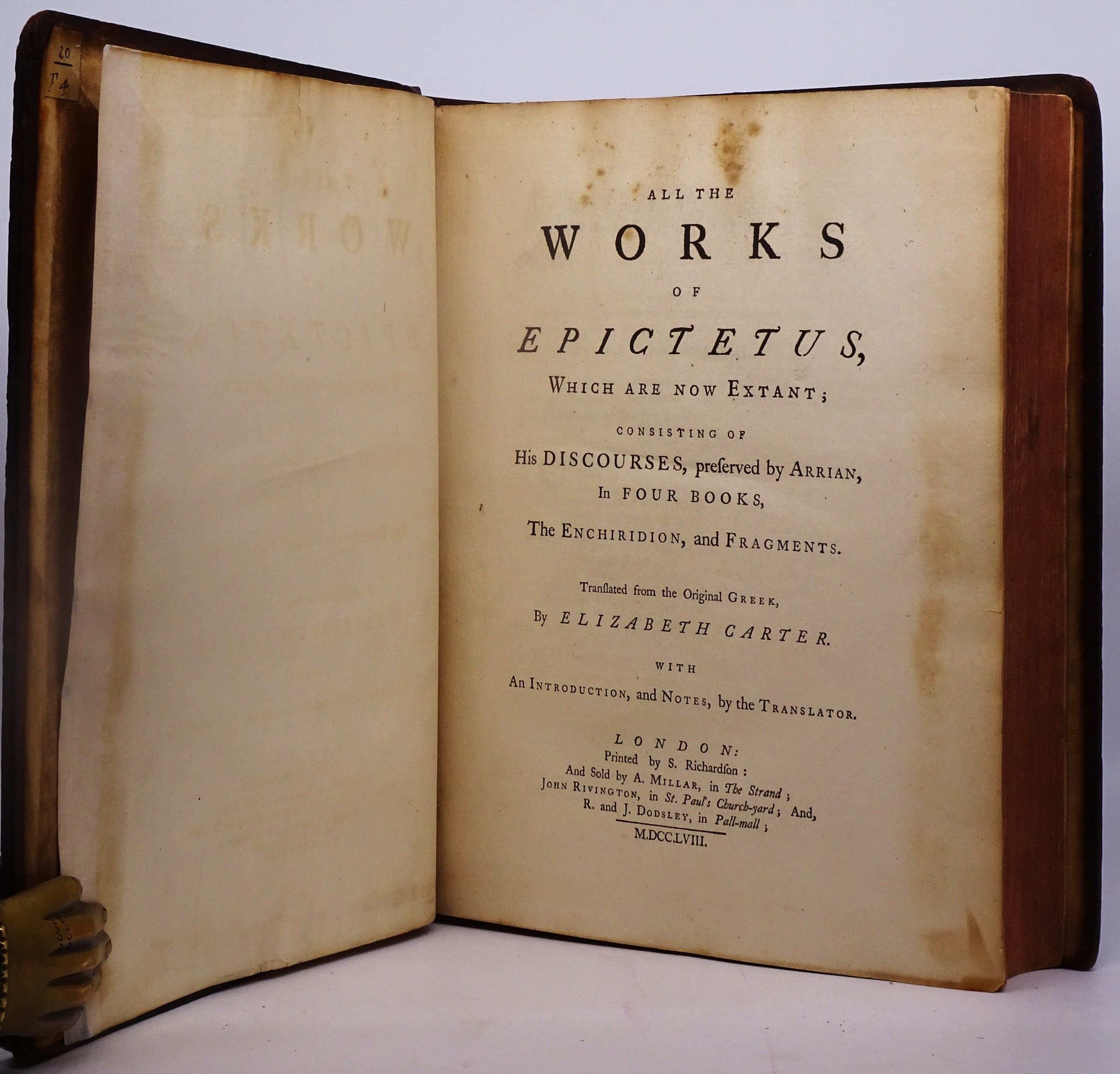 All the Works of Epictetus, Which are Now Extant; Consisting of His ...