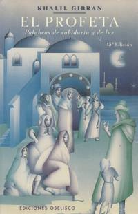 EL PROFETA by KHALIL GIBRAN - Paperback - 2005 - from LIBROS VOBISCUM ...