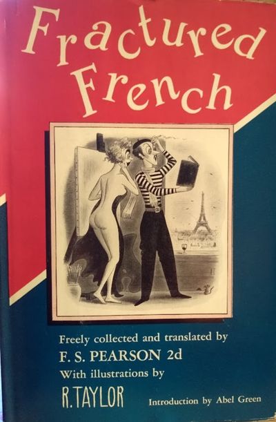 Fractured French by Pearson, F. S | Hardcover | 1950 | Doubleday and ...