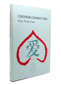 'Chinese Characters by Choa, Nina Train